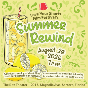 Tickets | Love Your Shorts Summer Rewind | Ritz Theater Sanford Ticketing